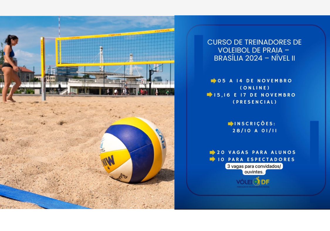 Curso de Treinadores de Voleibol de Praia – Brasília 2024 – Nível II ...